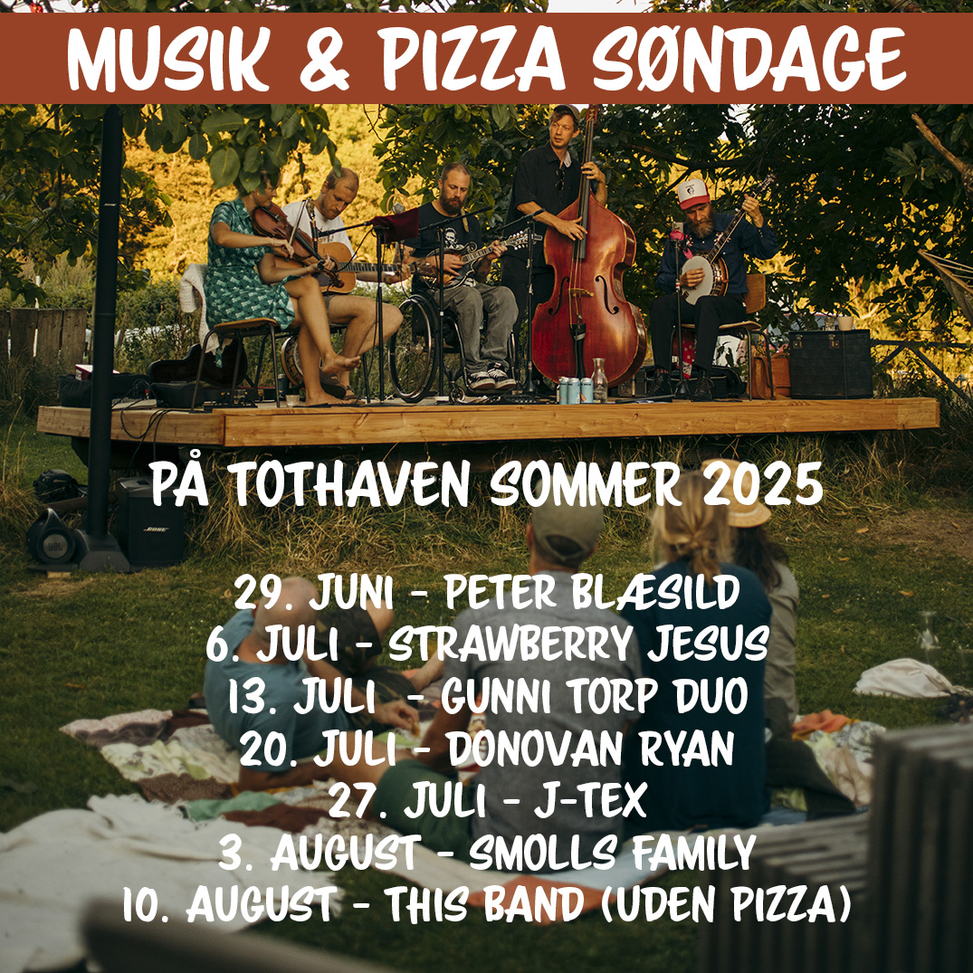 Musik og Pizza på Tothaven - Tothavens besøgsgård